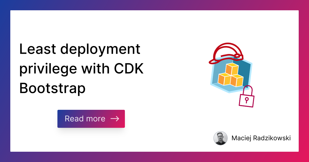 Least deployment privilege with CDK Bootstrap | Better Dev Least deployment privilege with CDK Bootstrap | Better Dev